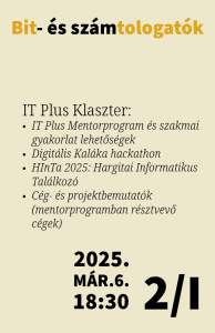 Bit- és számtologatók: IT Plus Mentorprogram 2025. február | Matematika és Informatika Kar